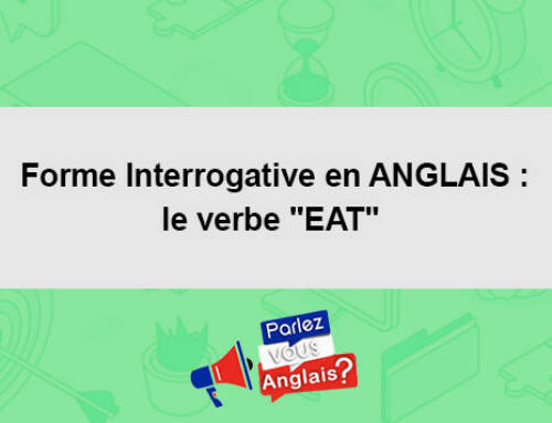 Comment Conjuguez le verbe "AVOIR" au Prétérit en ANGLAIS ? - Conjugaison