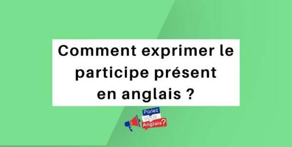 Conjugaison anglaises : Cours, règles et exercices